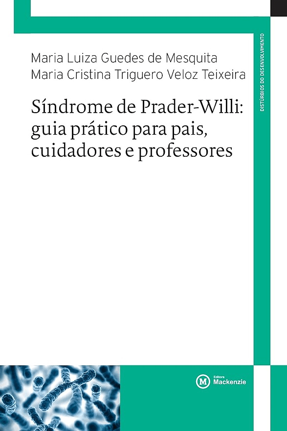 Síndrome de Prader-Willi: guia prático para pais, cuidadores e ...