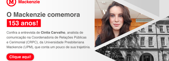 mackenzie 153 anos cintia carvalho uma mackenzista de carteirinha