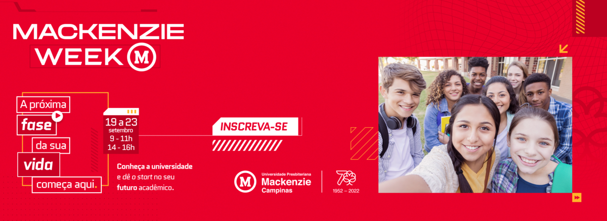 Estão abertas as inscrições para o Mackenzie Week em Campinas | Mackenzie