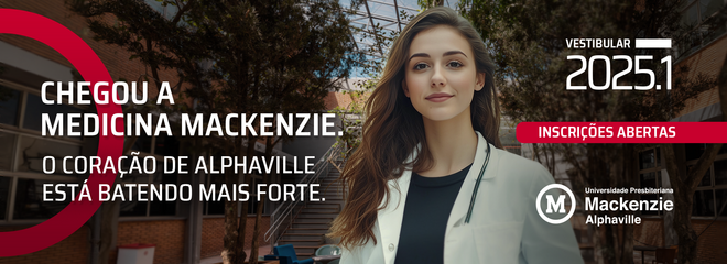 últimos dias para inscrições no vestibular de medicina mackenzie alphaville