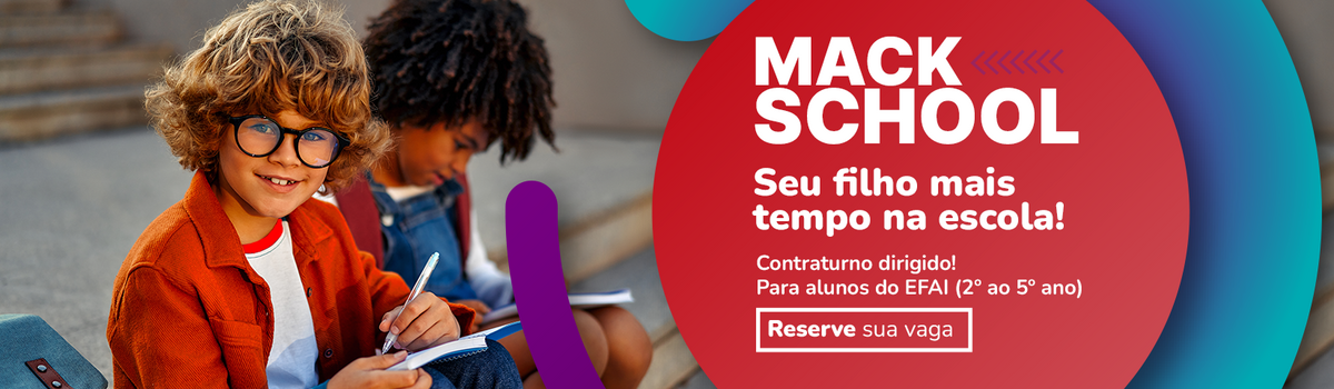 Mack School: nova oportunidade de desenvolvimento para alunos do ...