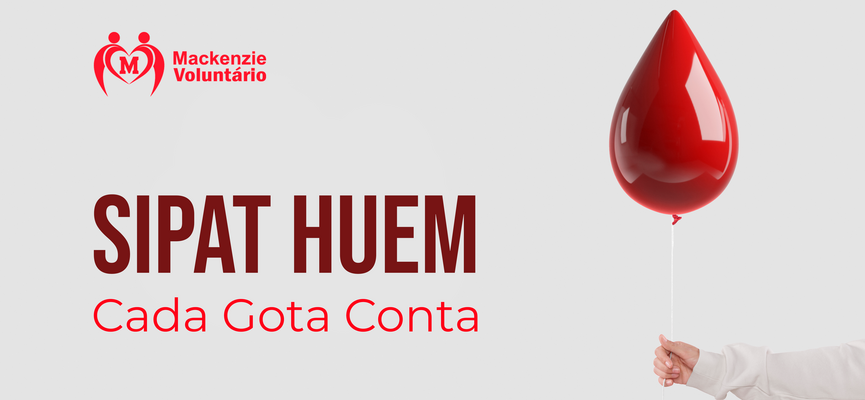 SIPAT HUEM - 2023 | Mackenzie Voluntário