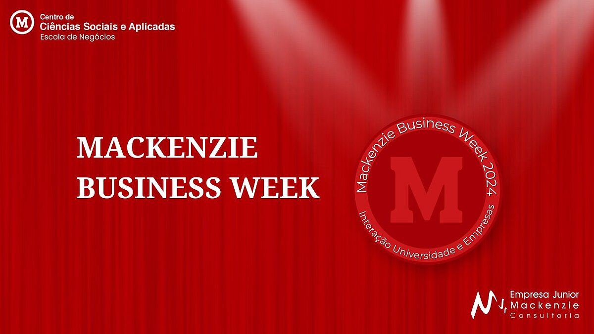 Centro de Ciências Sociais e Aplicadas promove a Mackenzie Business ...
