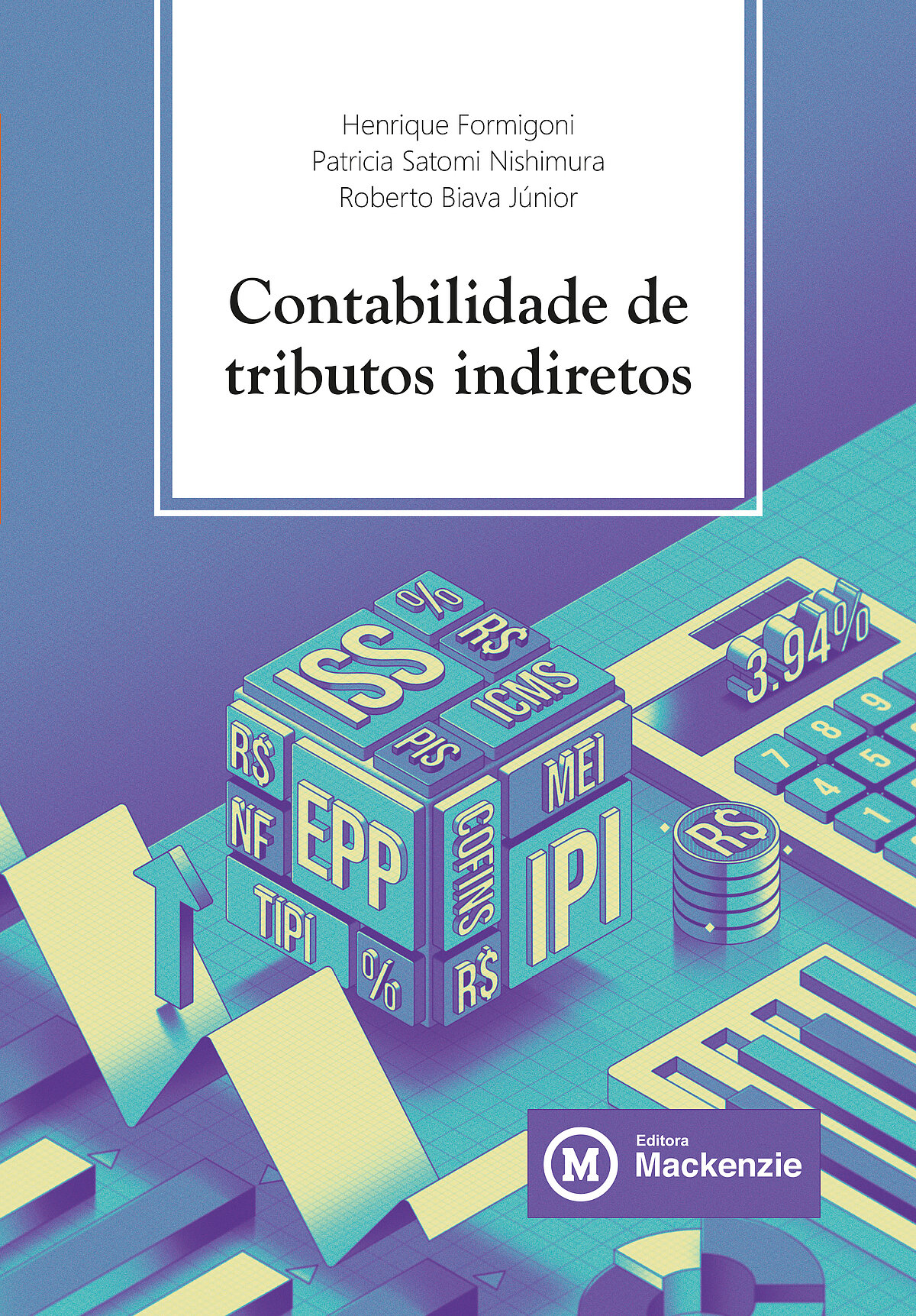 Contabilidade de tributos indiretos | Editora Mackenzie
