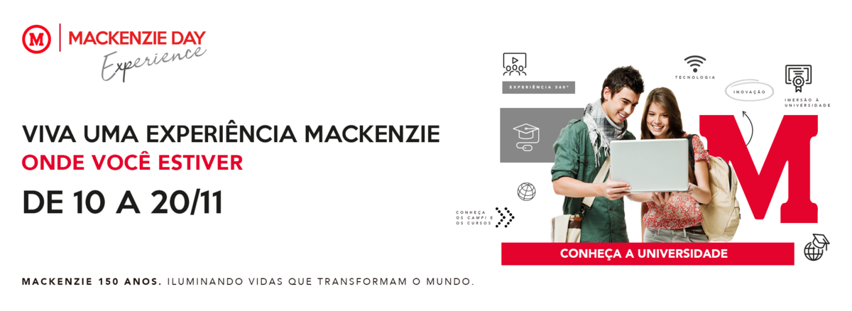 Dúvidas sobre qual curso fazer? Venha para o Mackenzie Day Experience ...